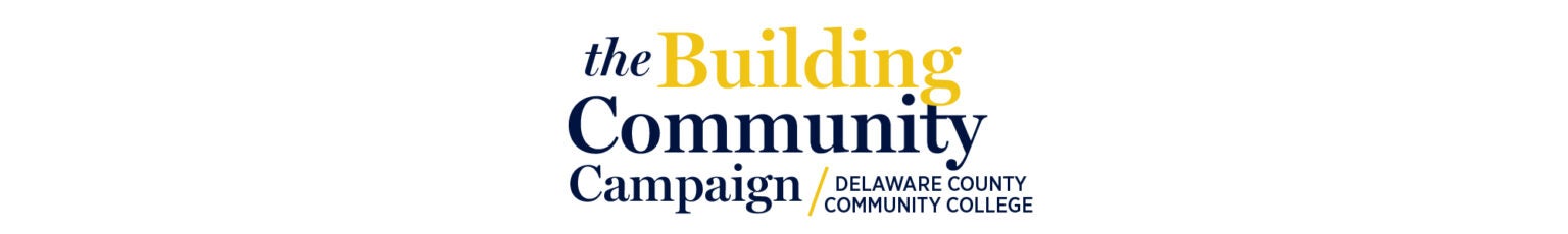 Building Community Campaign - Delaware County Community College